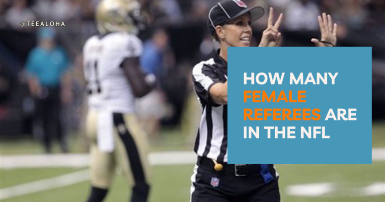 How Many Female Referees Are In The NFL - TeeAloha